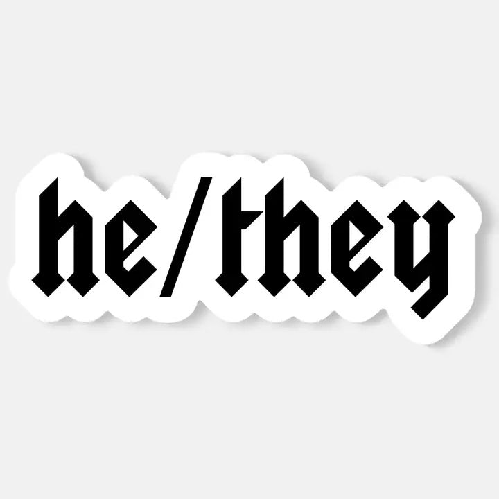He/They Pronoun Sticker – Culture Craze